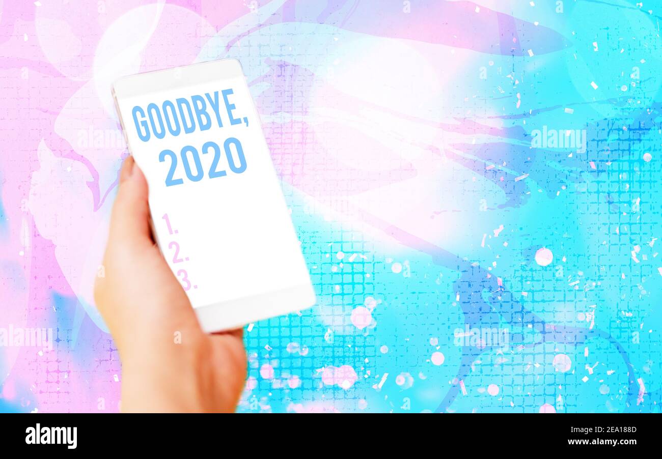 Word writing text Goodbye 2020. Business photo showcasing New Year Eve ...