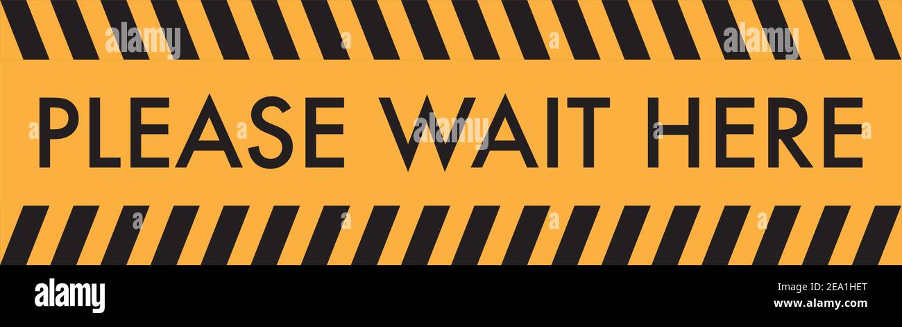Please wait here Stock Vector Image & Art - Alamy