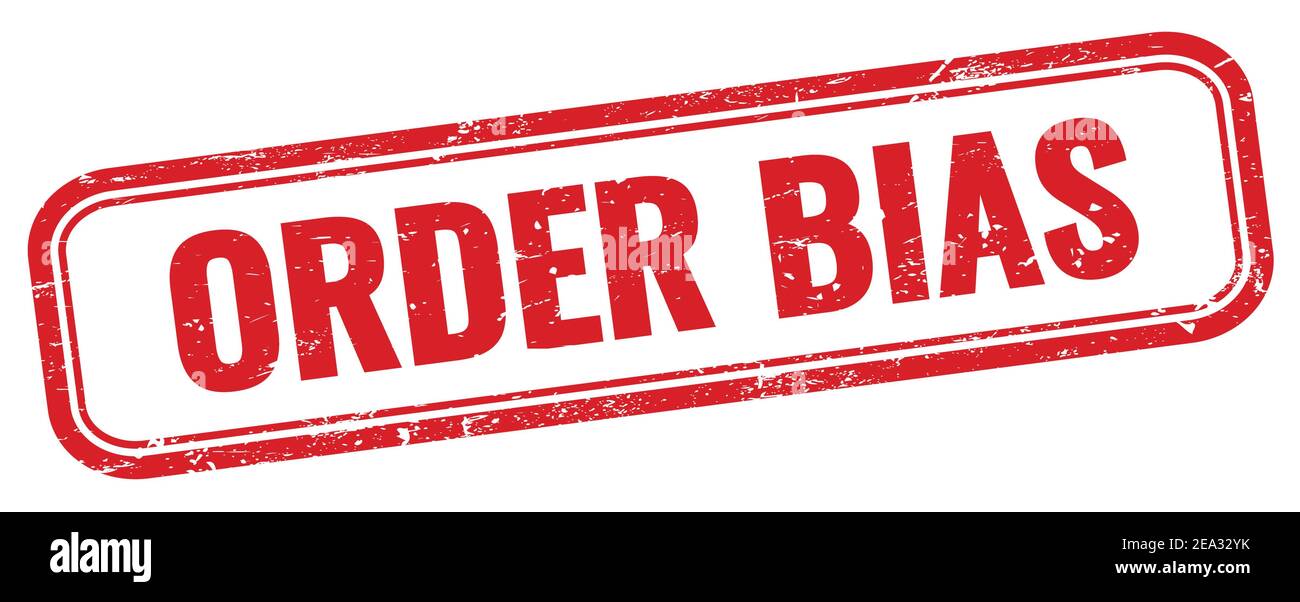 ORDER BIAS text on red grungy rectangle stamp Stock Photo - Alamy