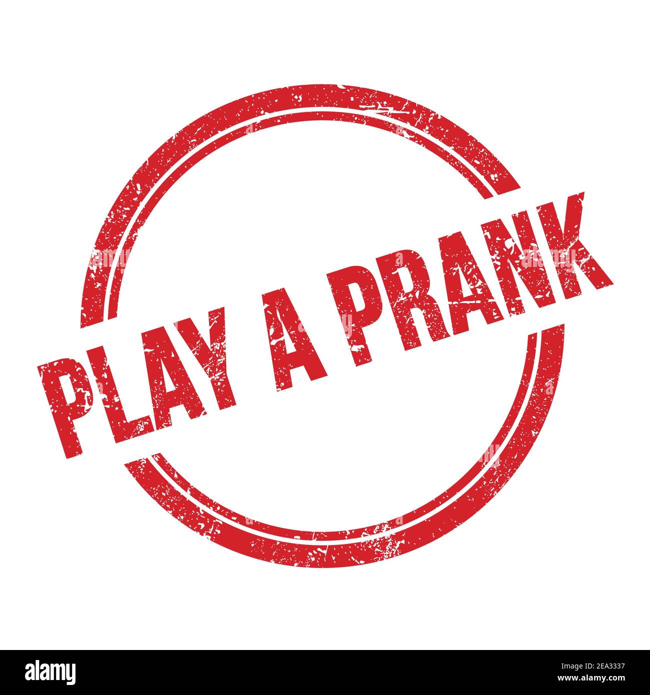 PLAY A PRANK text written on red grungy vintage round stamp Stock Photo ...