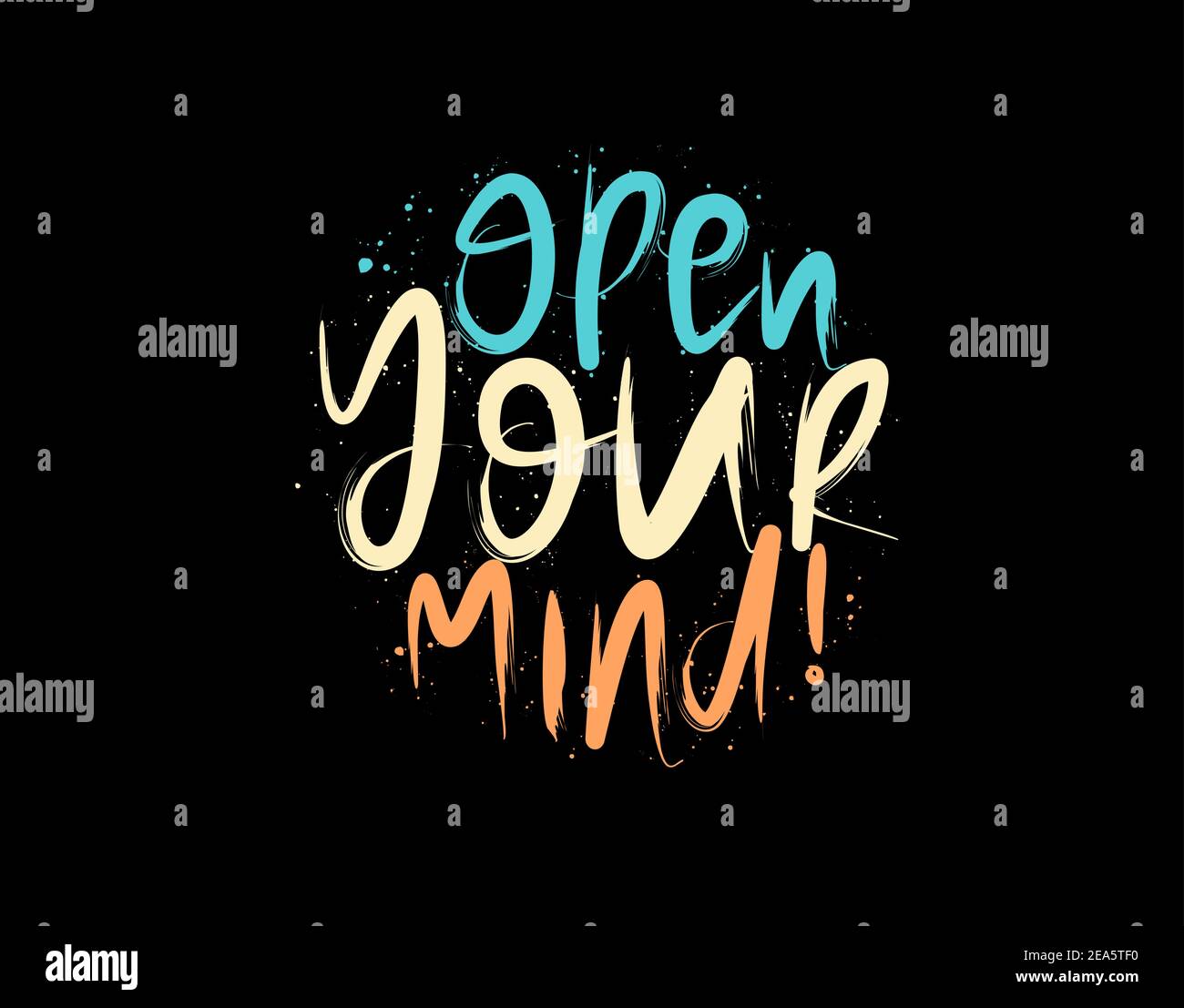 Open Your Mind lettering Text on black background in vector ...