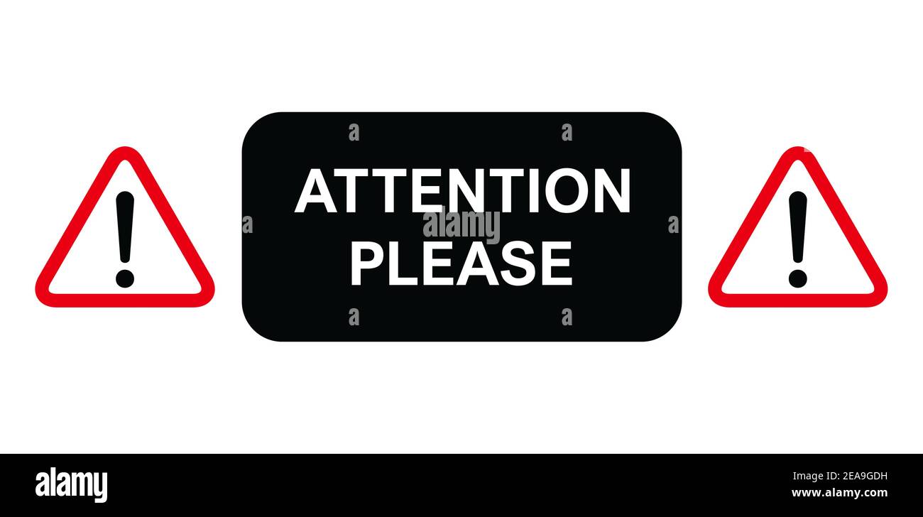 Attention please, important icon. Warning sign alert. Design ...