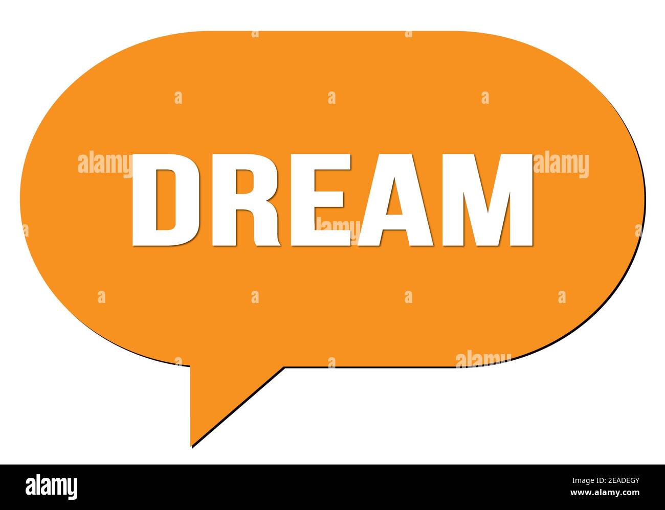 DREAM text written in an orange speech bubble stamp Stock Photo - Alamy