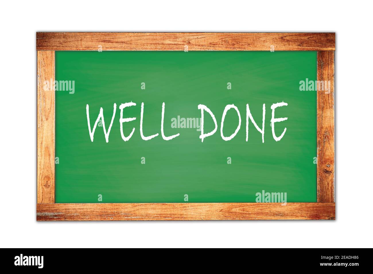 WELL DONE text written on green wooden frame school blackboard Stock ...