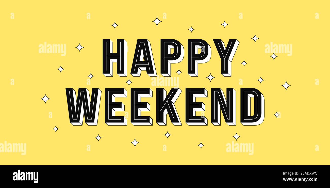 Happy Weekend post. Greeting text of Happy Weekend, typography ...