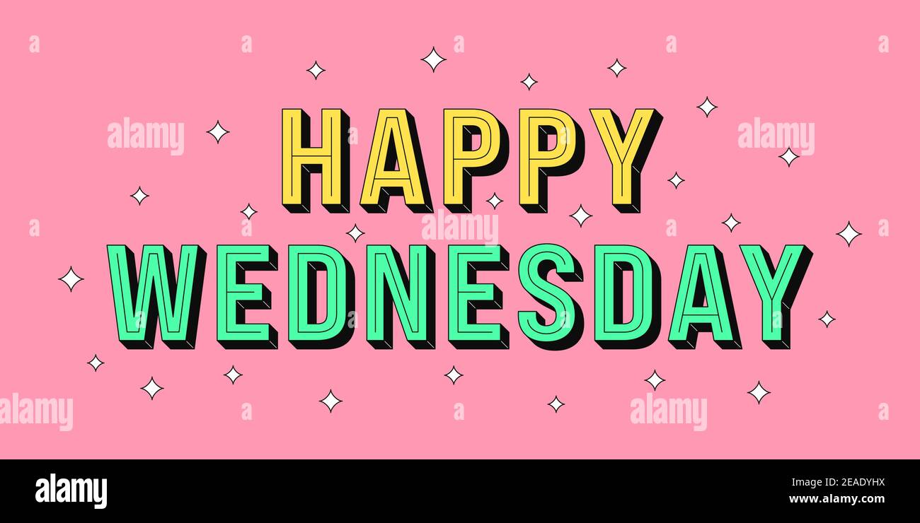 Happy Wednesday banner. Greeting text of Happy Wednesday, typography ...