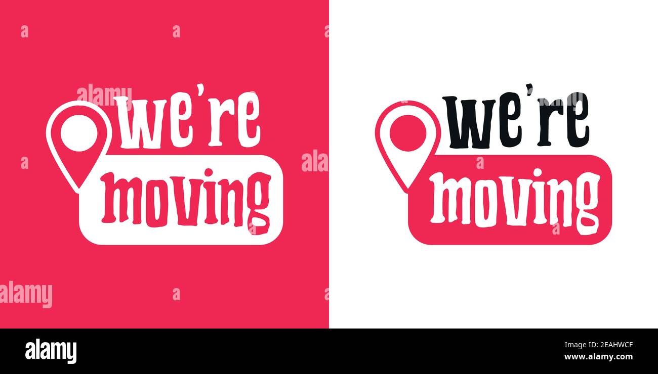We are moving. Modern design we are moving text Stock Vector Image ...