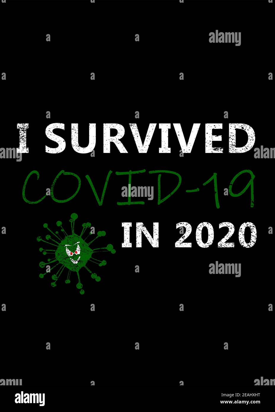 I survived covid 19 hi-res stock photography and images - Alamy