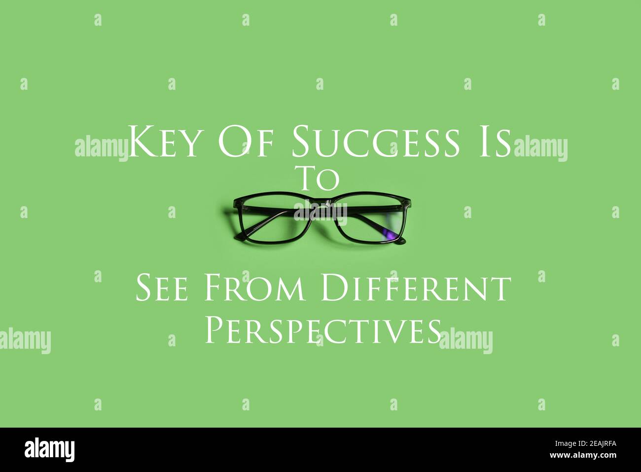 KEY OF SUCCESS IS TO SEE FROM DIFFERENT PERSPECTIVES Wording and A ...