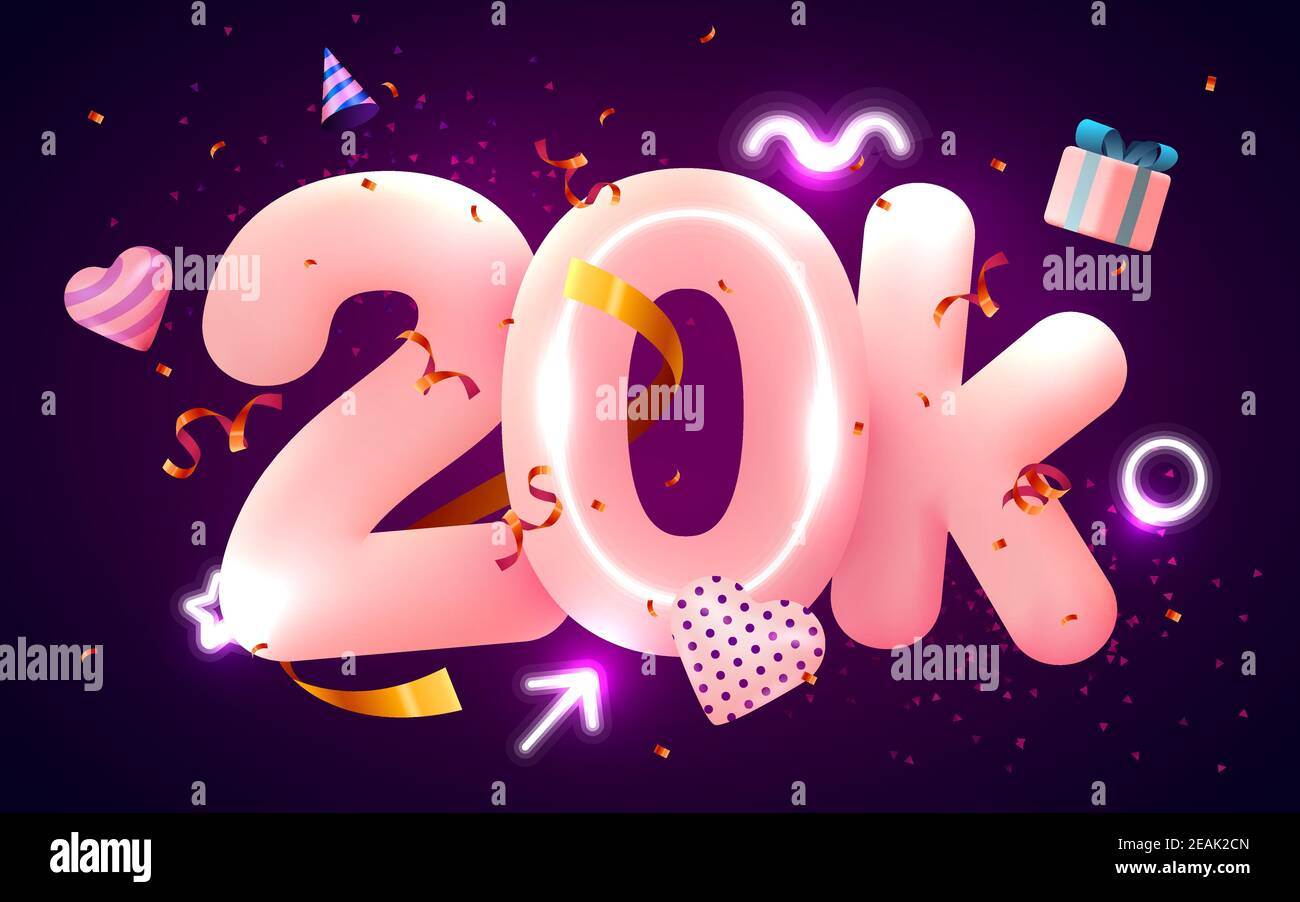 20k or 20000 followers thank you Pink heart, golden confetti and neon ...