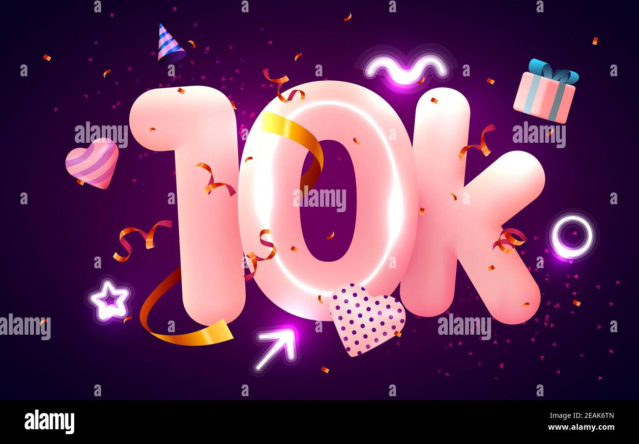 10k or 10000 followers thank you Pink heart, golden confetti and neon ...