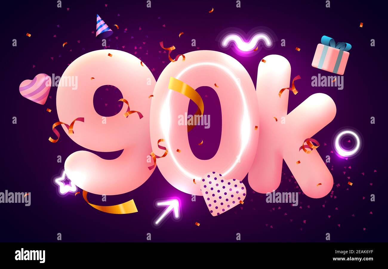 90k or 90000 followers thank you Pink heart, golden confetti and neon ...