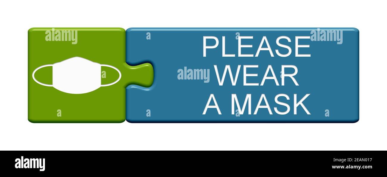 Puzzle Button: Please wear a Mask 3D illustration Stock Photo - Alamy