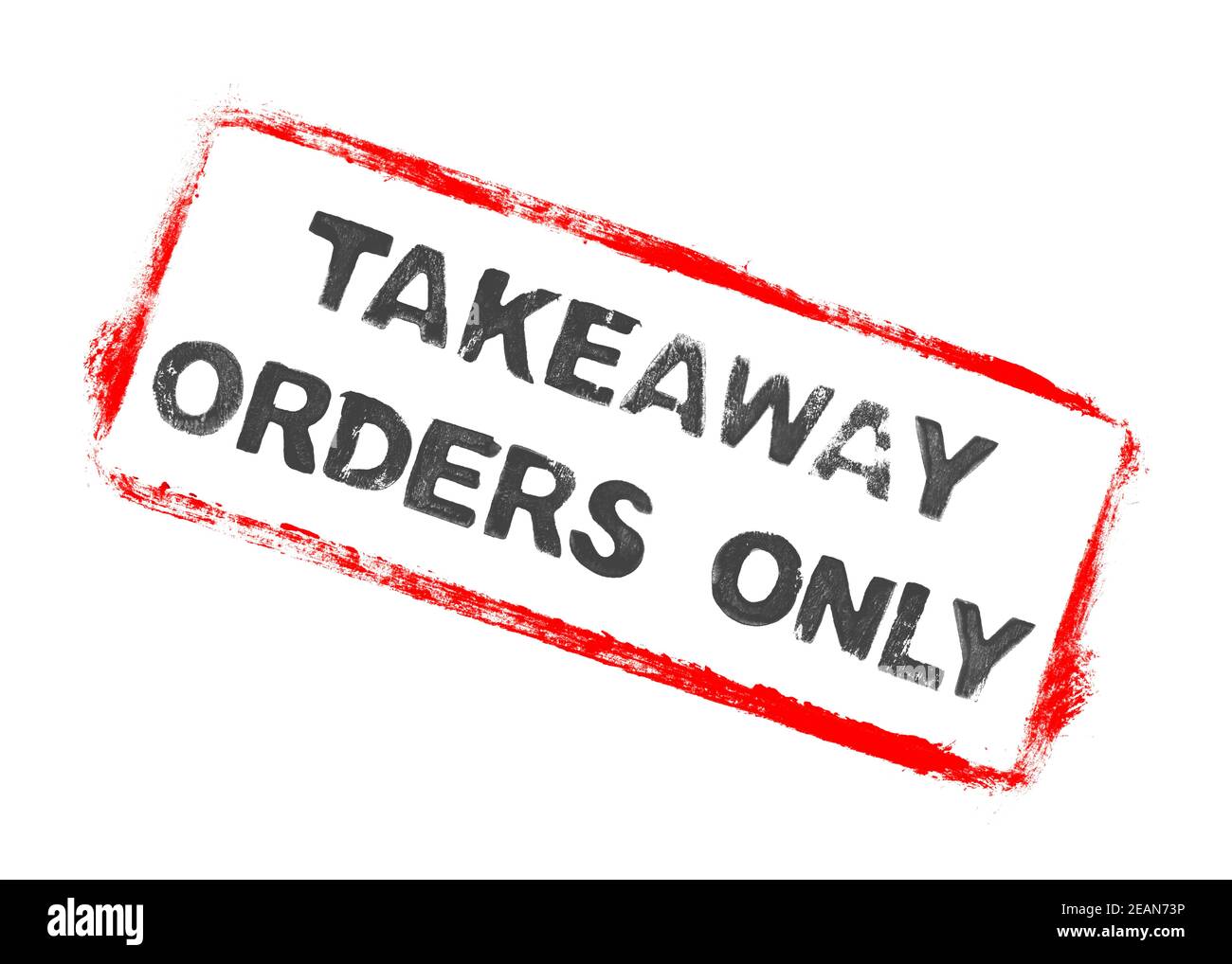 Red grunge frame: Takeaway Orders Only banner Stock Photo - Alamy