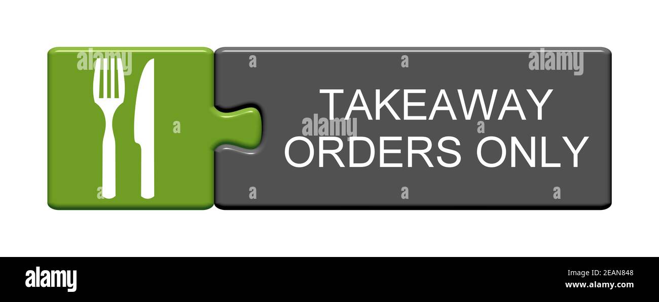 Takeaway Orders only on green black Button - 3D illustration Stock ...