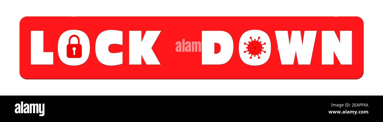LOCK DOWN - white lettering on red surface with closed padlock and ...