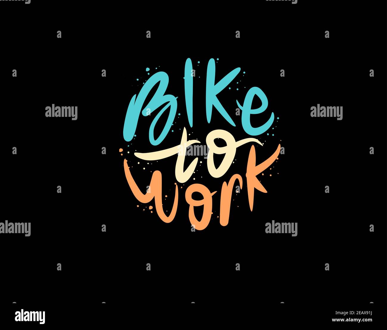 Bike To Work lettering Text on black background in vector illustration ...