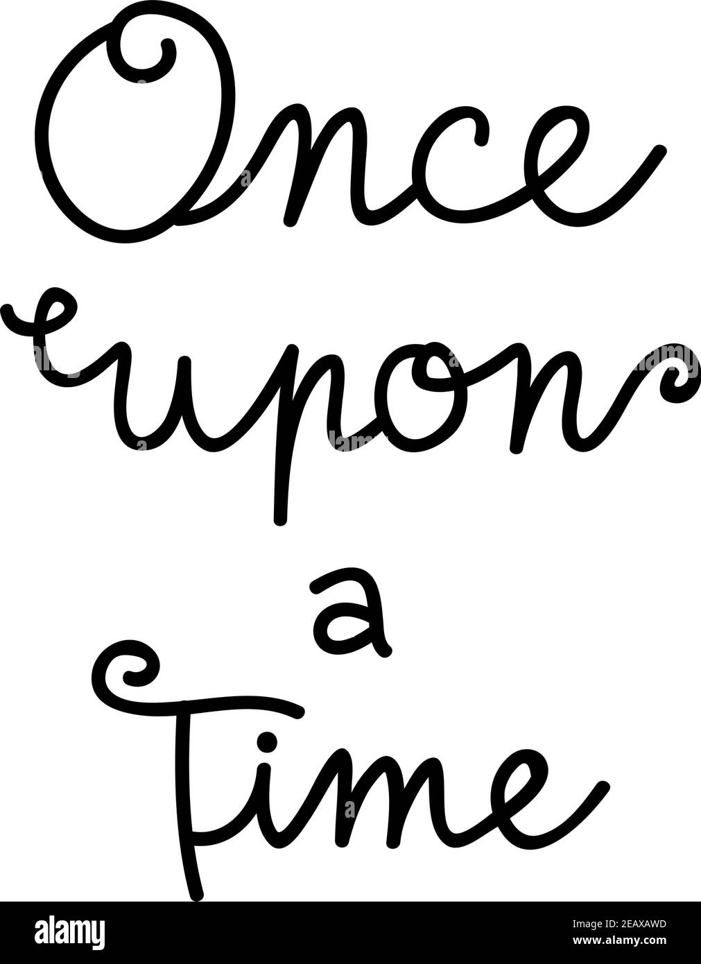 Once upon a time vector writing. Handwritten fairytale, storybook, old ...