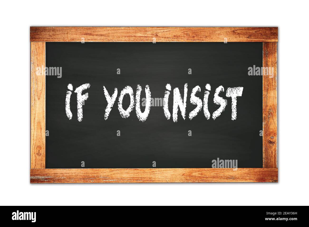 Insist hi-res stock photography and images - Alamy
