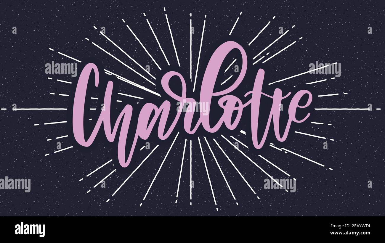 Charlotte girl name hi-res stock photography and images - Alamy