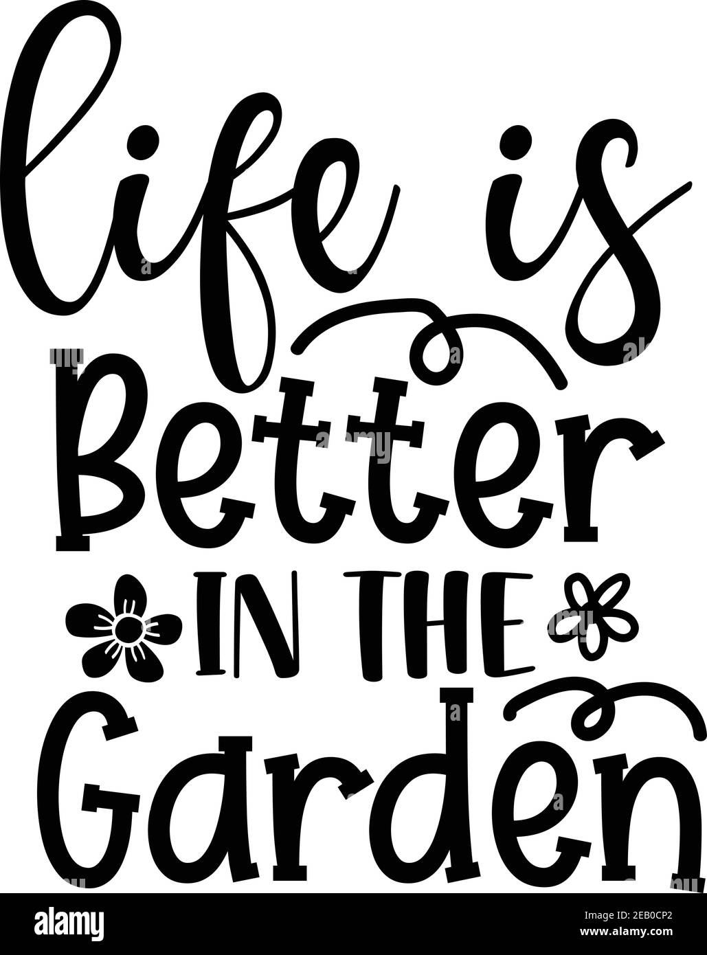 Inspirational garden quote on Stock Vector Images - Alamy