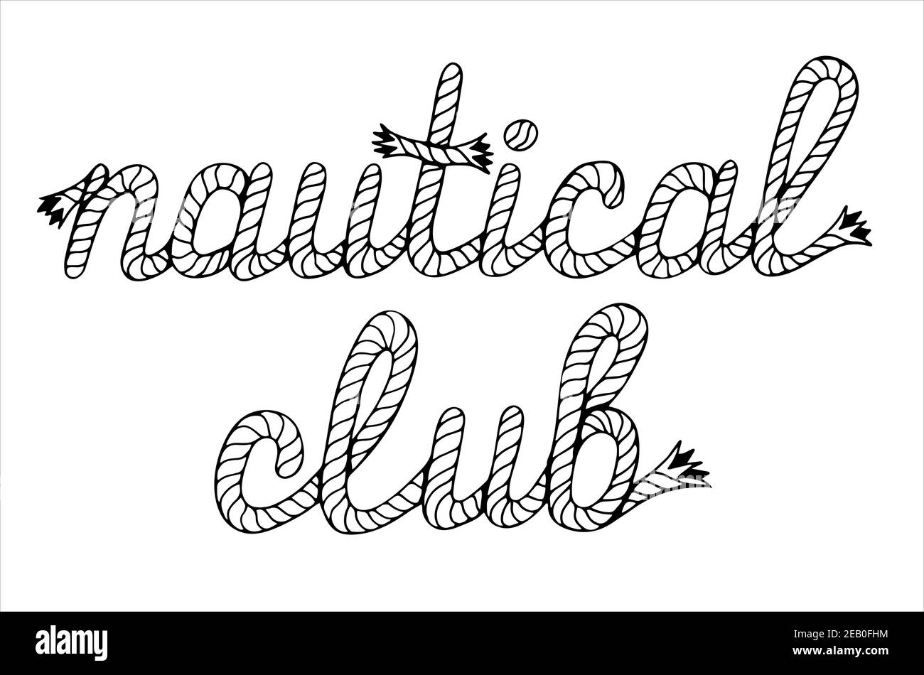 Nautical club, lettering with hawser, hand drawn vector illustration ...