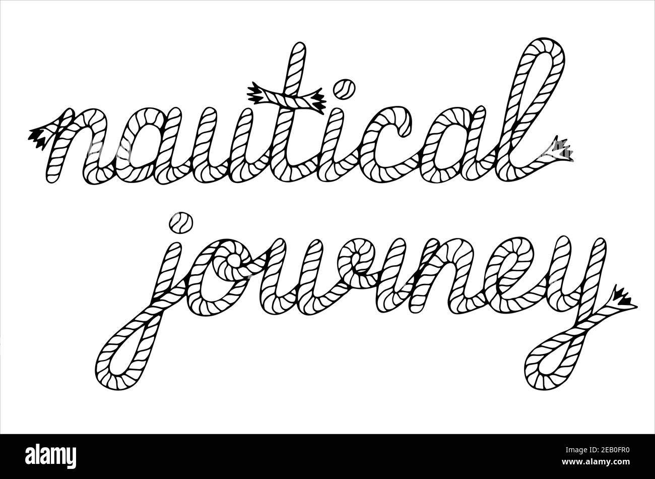 Nautical Journey, lettering with hawser, hand drawn vector illustration ...