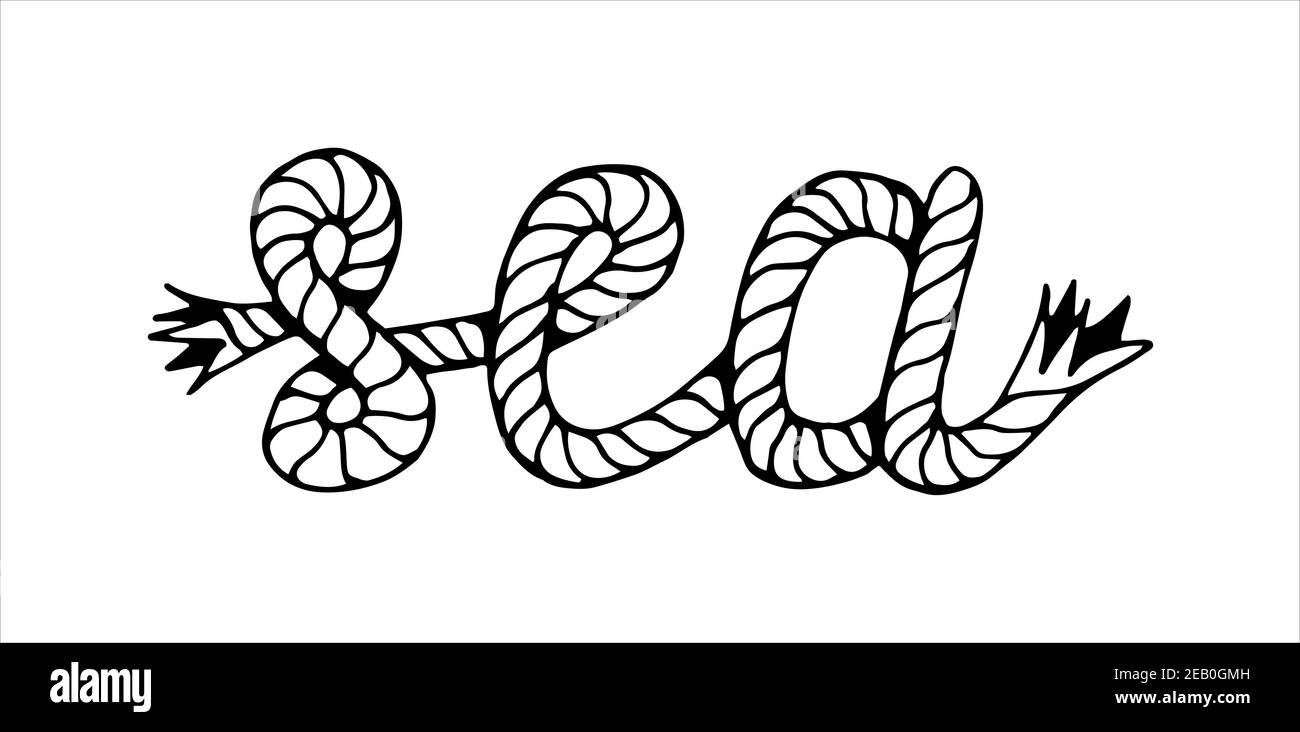 Sea, lettering with hawser, hand drawn vector illustration Stock Vector ...