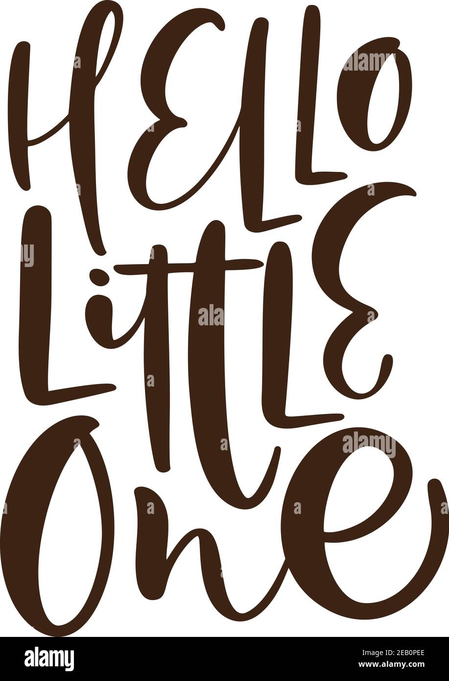 Hello Little One handwritten calligraphy vector lettering text. Hand ...