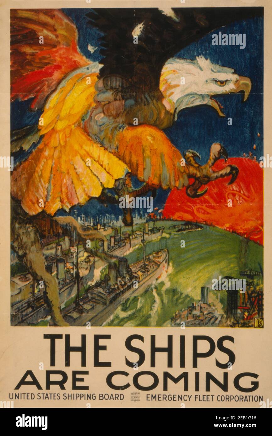 The ships are coming United States Shipping Board, Emergency Fleet ...