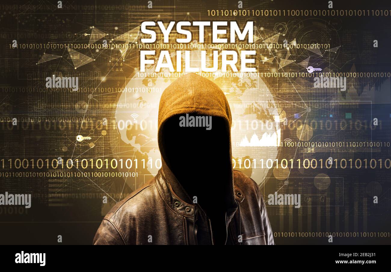 Faceless hacker at work with SYSTEM FAILURE inscription, Computer ...