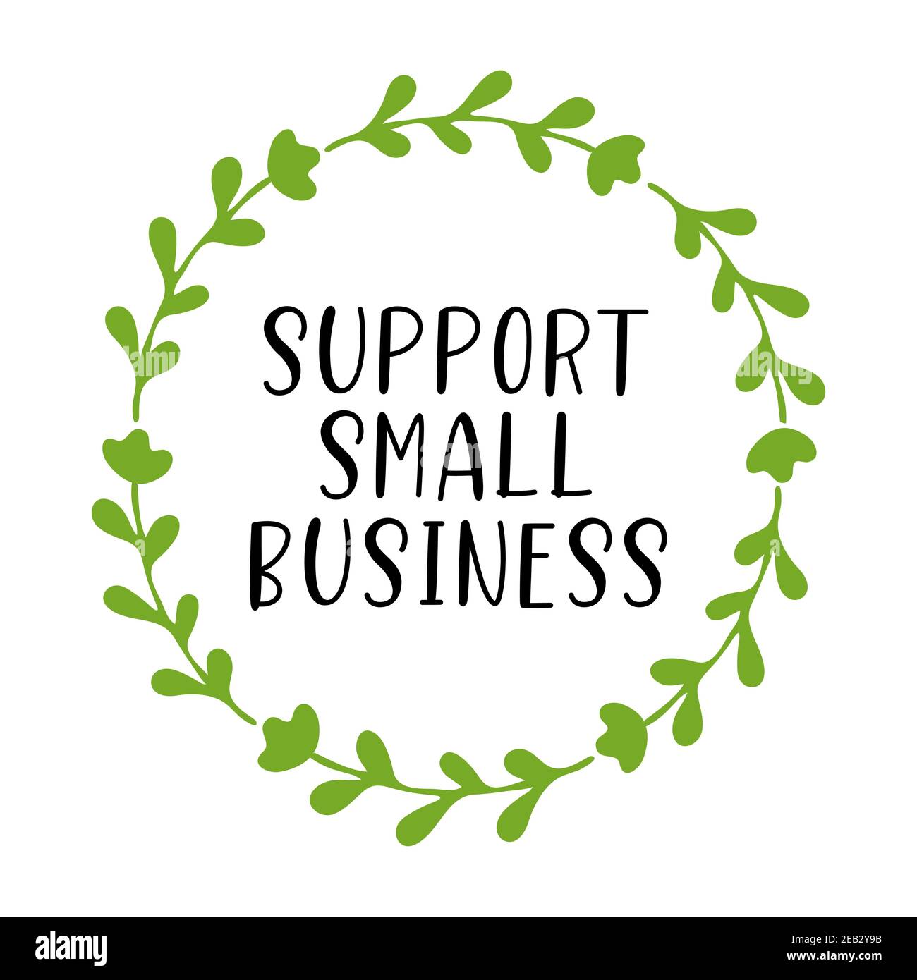 Hand sketched SUPPORT SMALL BUSINESS quote. Lettering for banner ...