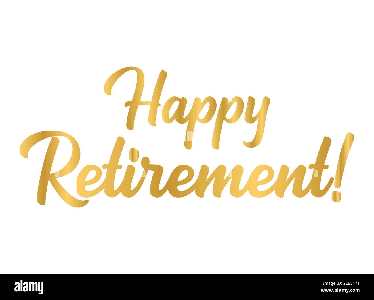 Hand sketched HAPPY RETIREMENT phrase in gold. Lettering for poster ...