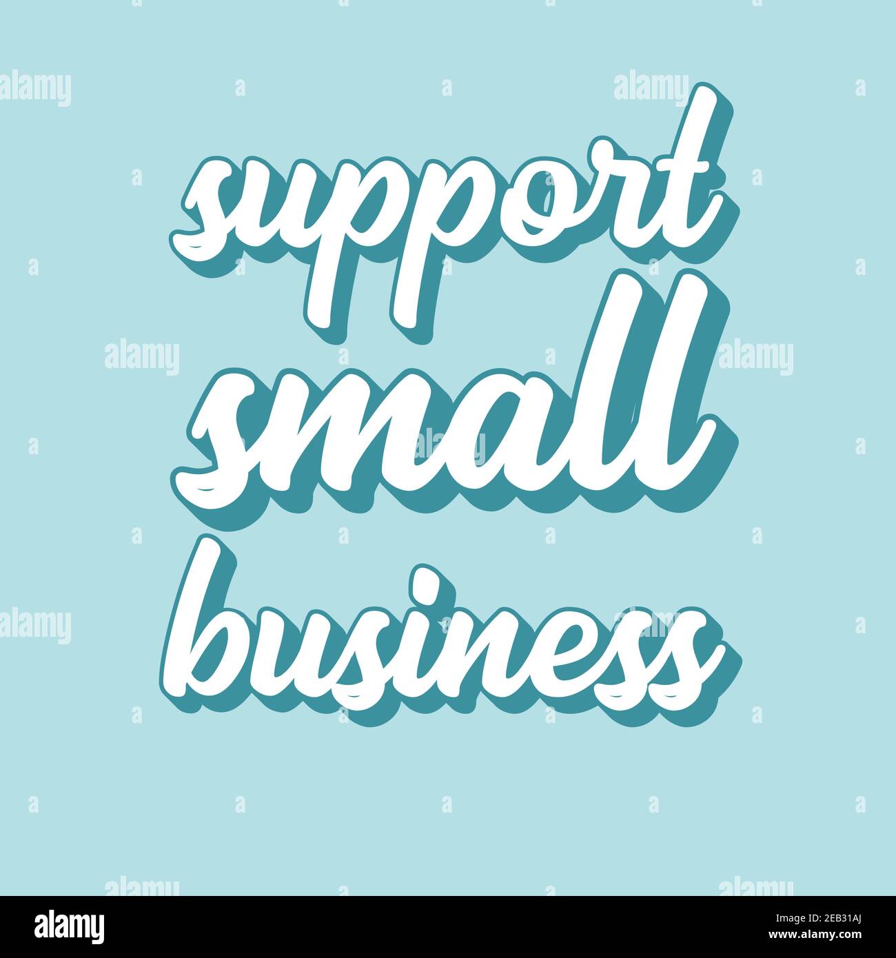 Hand sketched SUPPORT SMALL BUSINESS quote. Lettering for banner ...