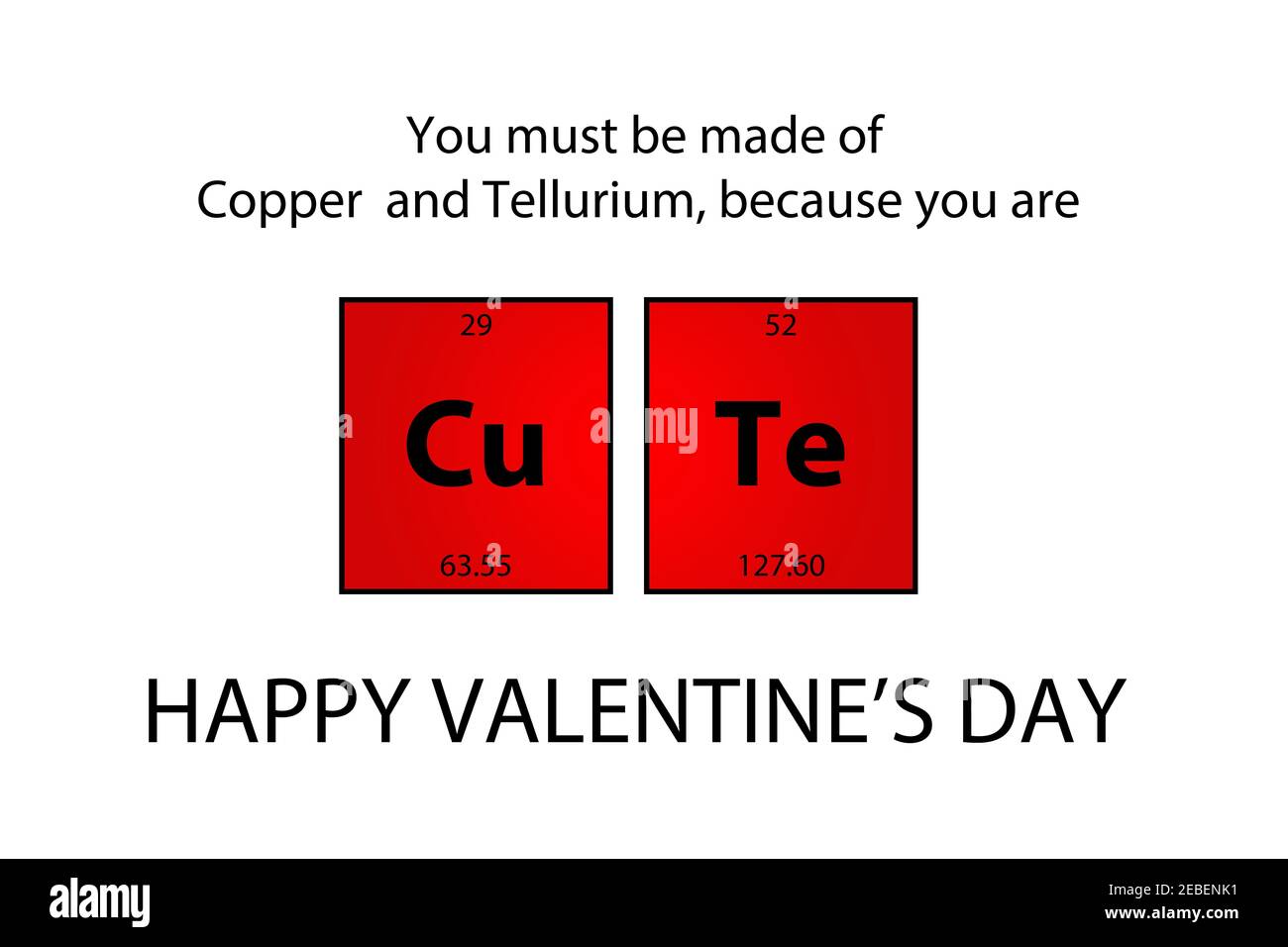 Valentine's card - you are cute with periodic table Stock Photo - Alamy