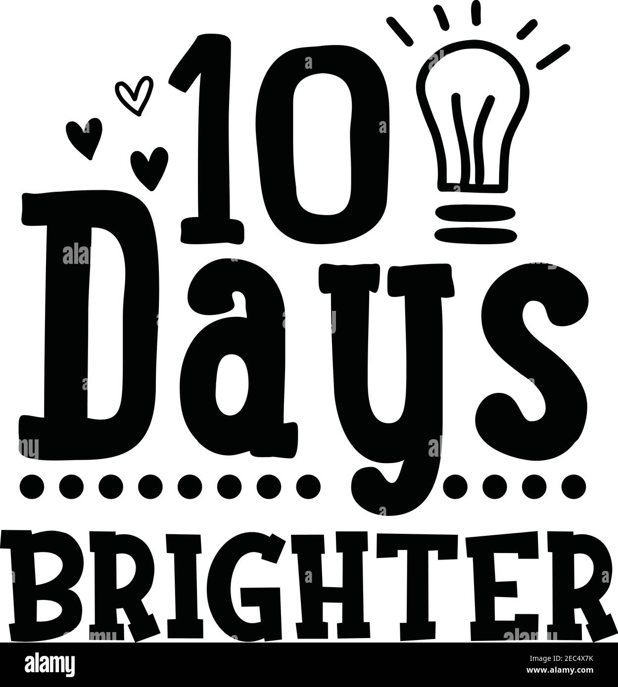 100 Days Brighter, Illustration Vector File Stock Vector Image & Art ...