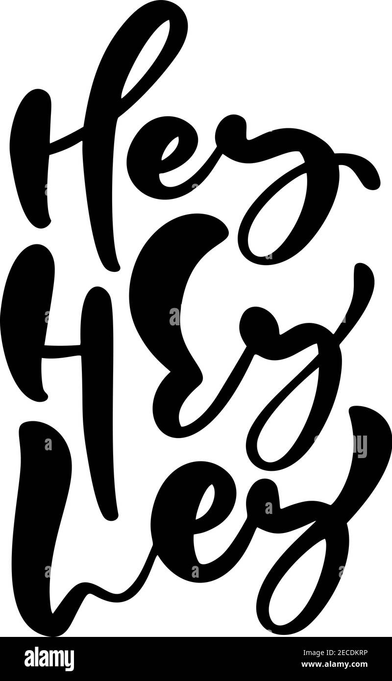 Hey hey hey Hand drawn greeting children words. Brush pen lettering ...