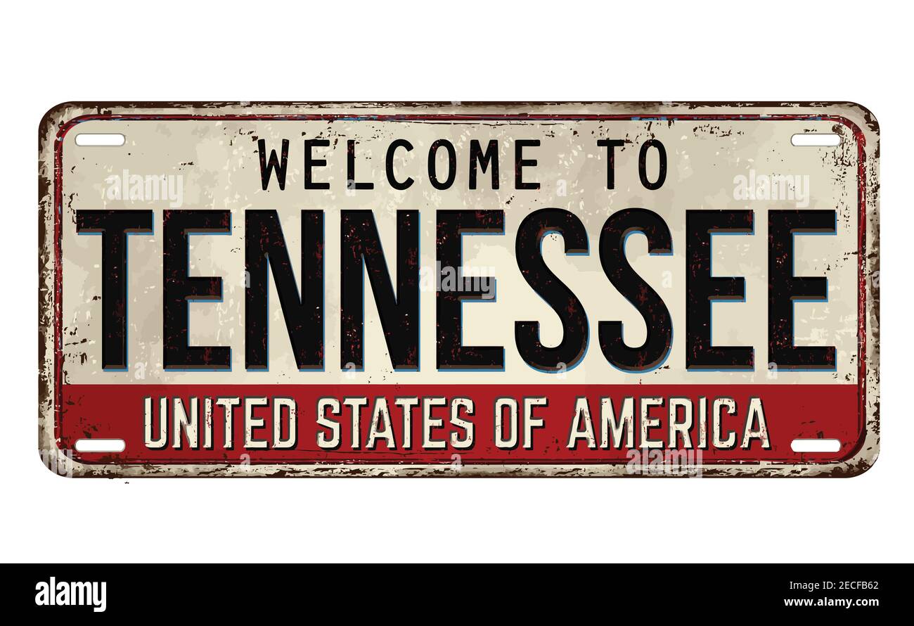 Welcome to Tennessee vintage rusty metal plate on a white background ...