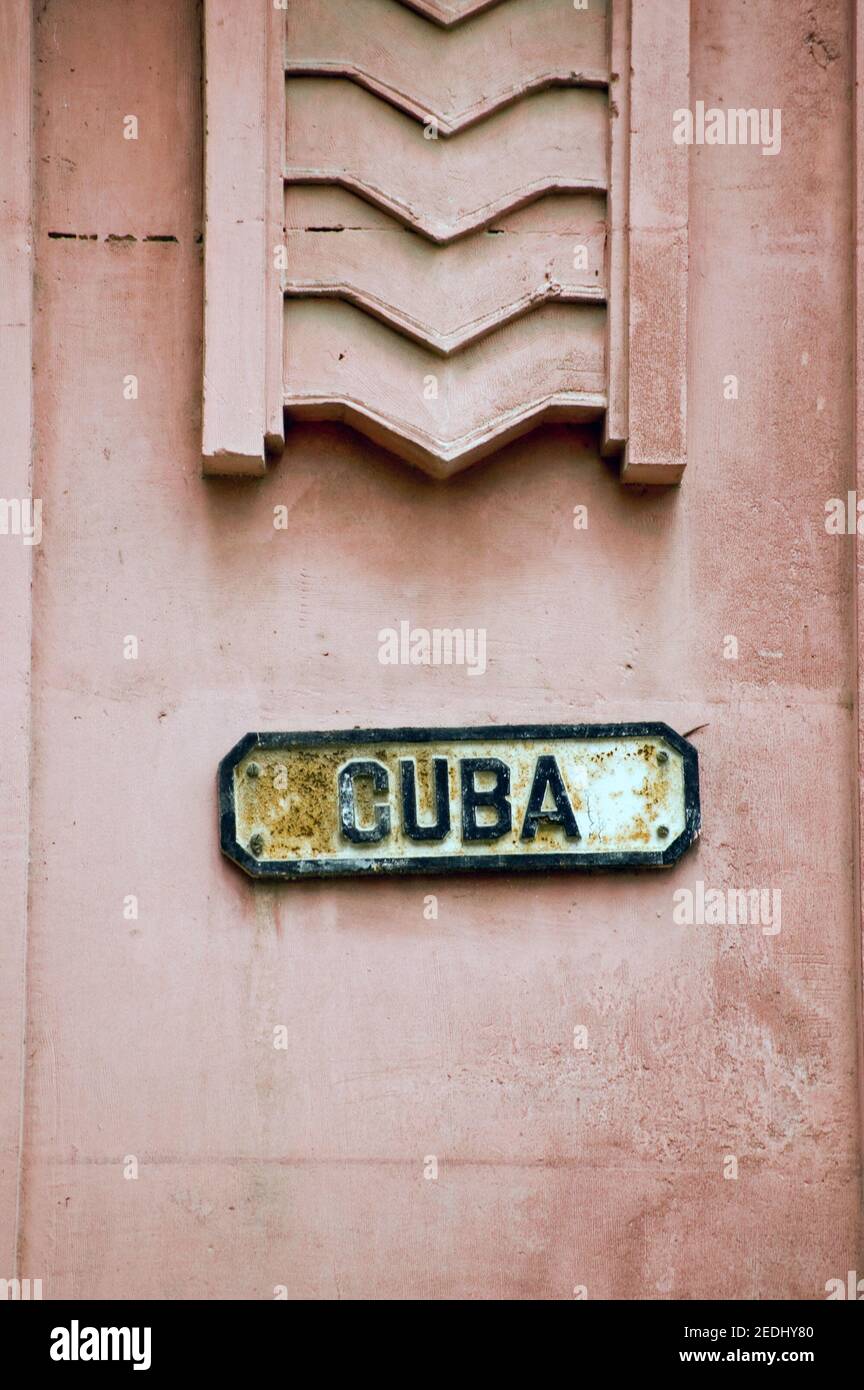 Roadsign in Havana, Cuba for a street named Cuba. Art Deco modelling ...