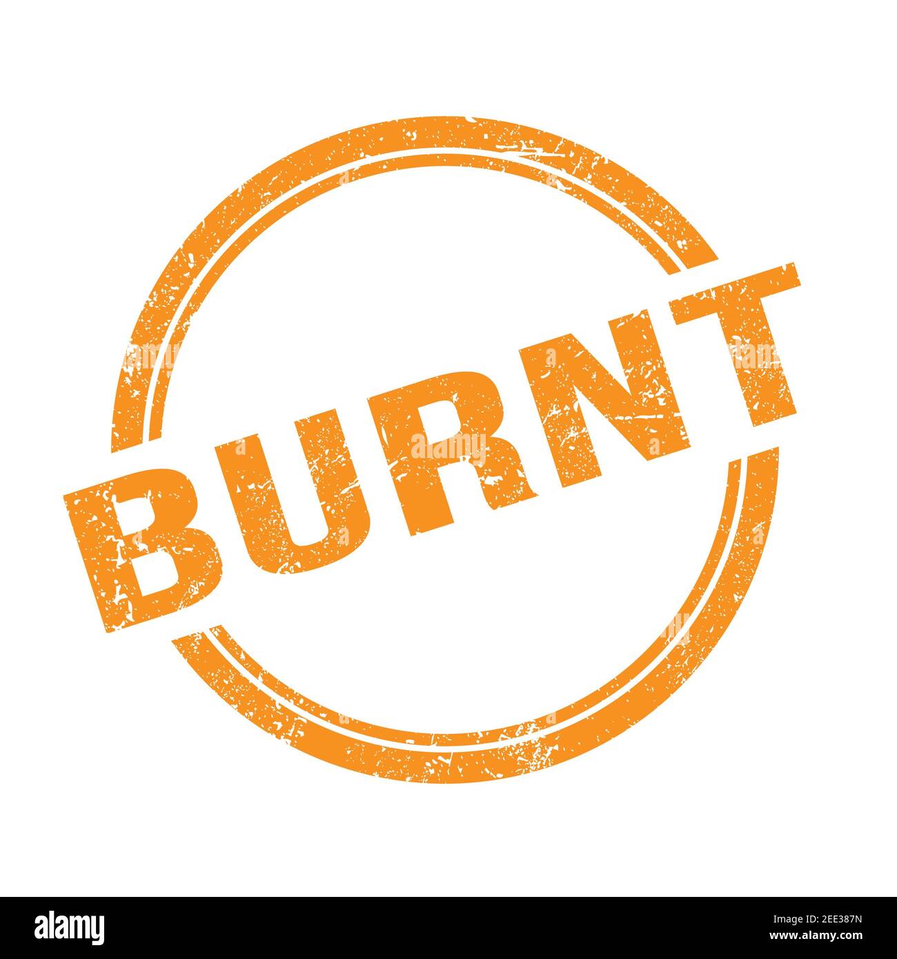 BURNT text written on orange grungy vintage round stamp Stock Photo - Alamy