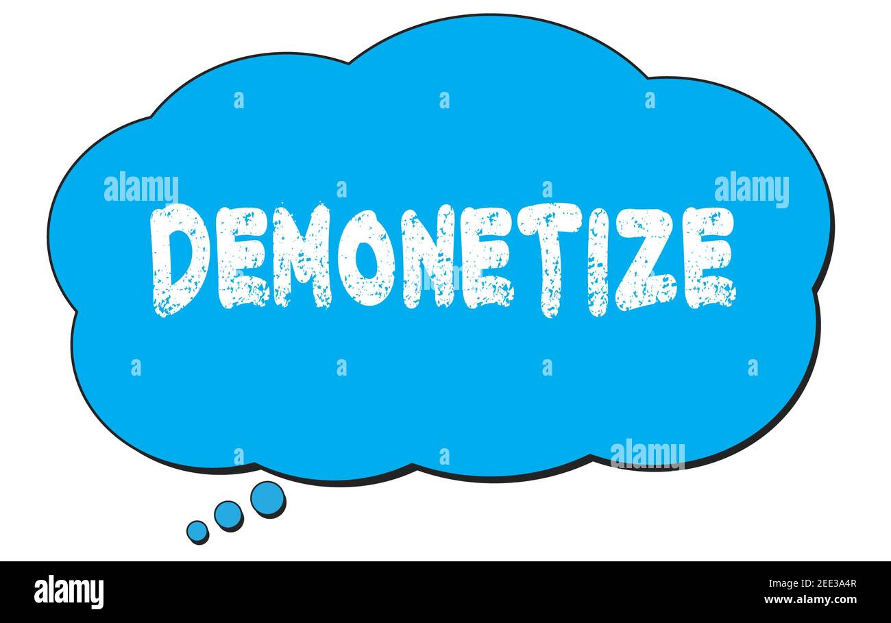 Demonetize text hi-res stock photography and images - Alamy