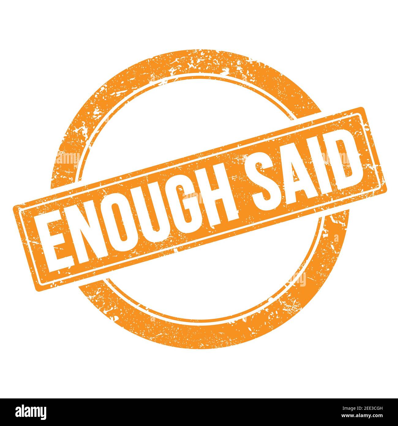 Enough said stamp hi-res stock photography and images - Alamy