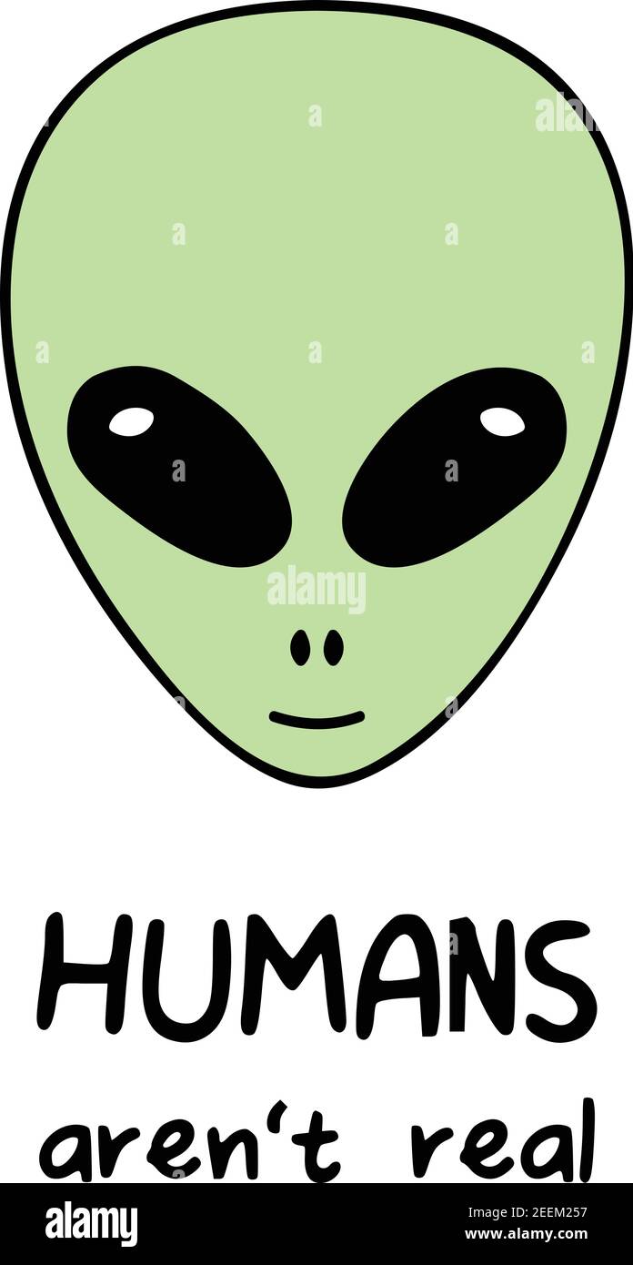 Humans are not real alien vector head illustration Stock Vector Image ...