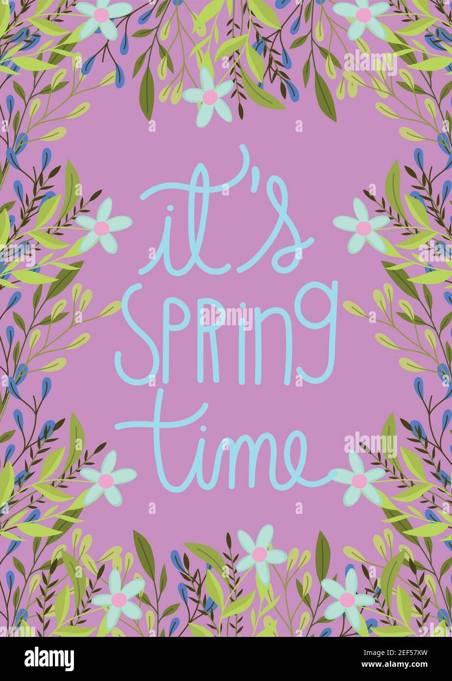 handwritten inscription its spring time flowers foliage nature ...