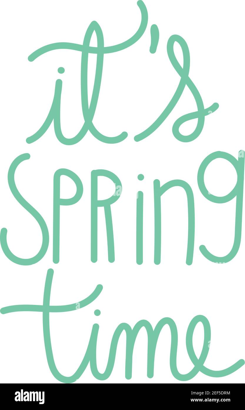 handwritten lettering its spring time vector illustration isolated ...