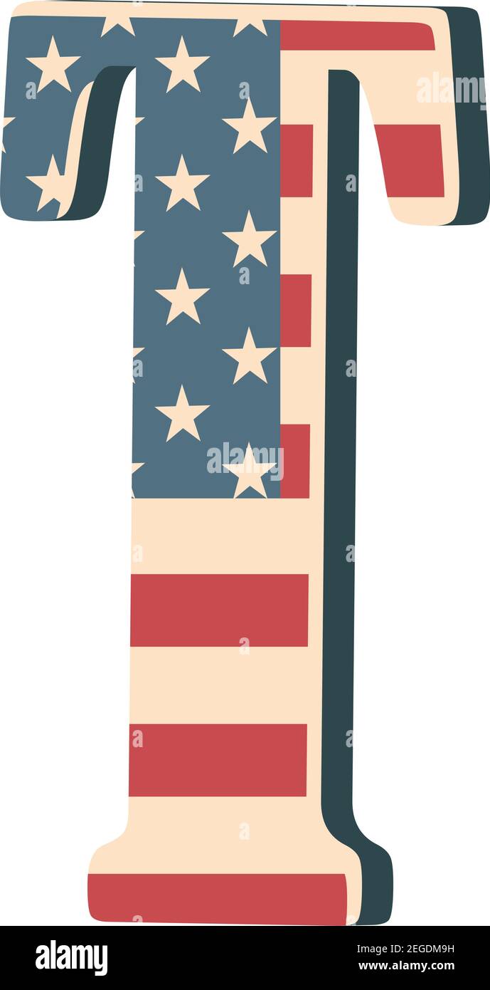 Capital 3d letter T with american flag texture isolated on white ...