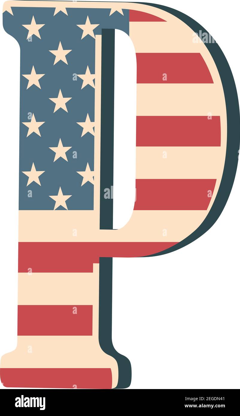 Capital 3d letter P with american flag texture isolated on white ...