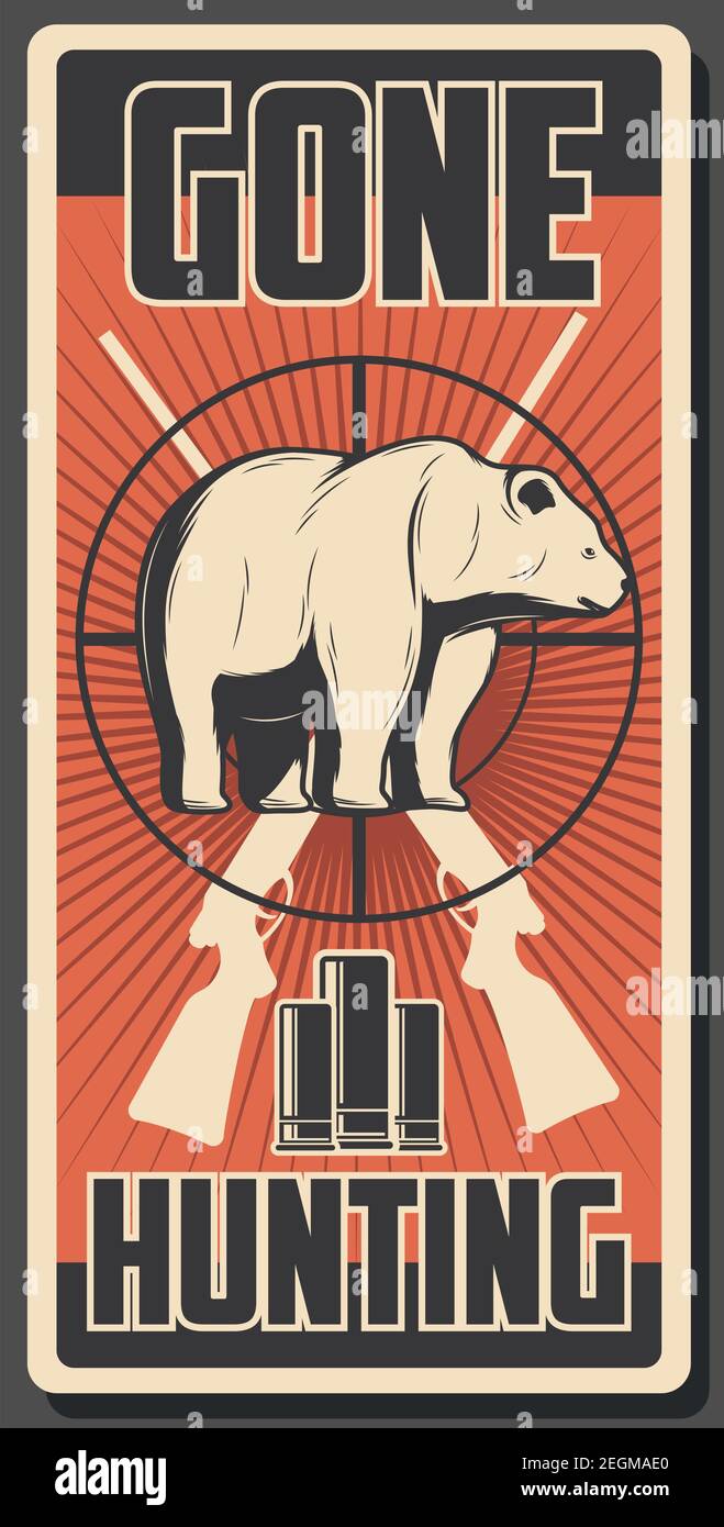 Hunting retro poster of bear and hunter rifle guns or carbines with ...