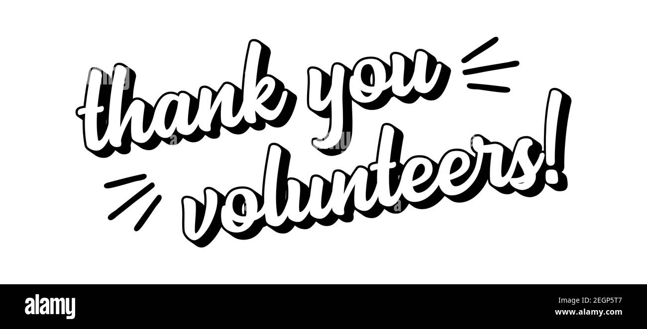 Hand sketched THANK YOU VOLUNTEERS quote as ad, web banner. Lettering ...