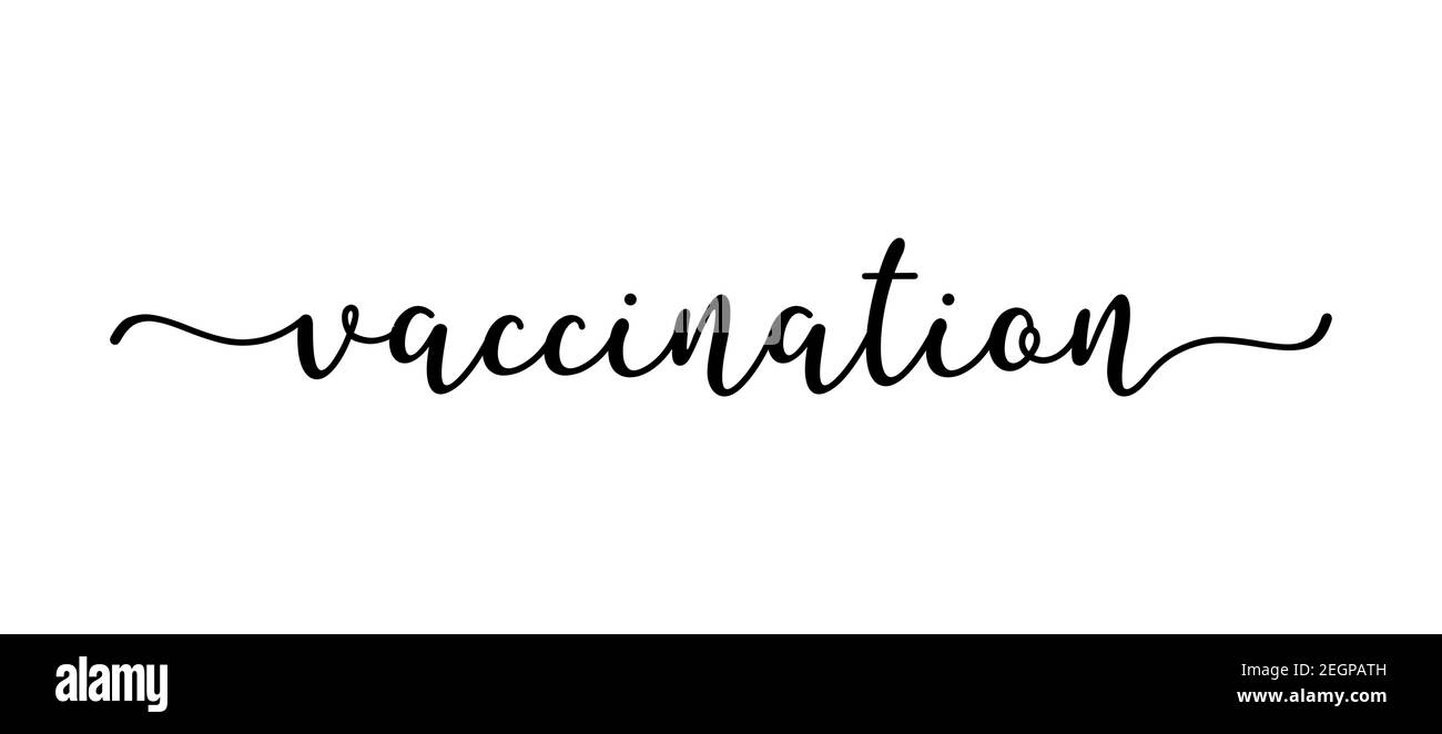 Hand sketched VACCINATION word as ad, web banner. Lettering for poster ...